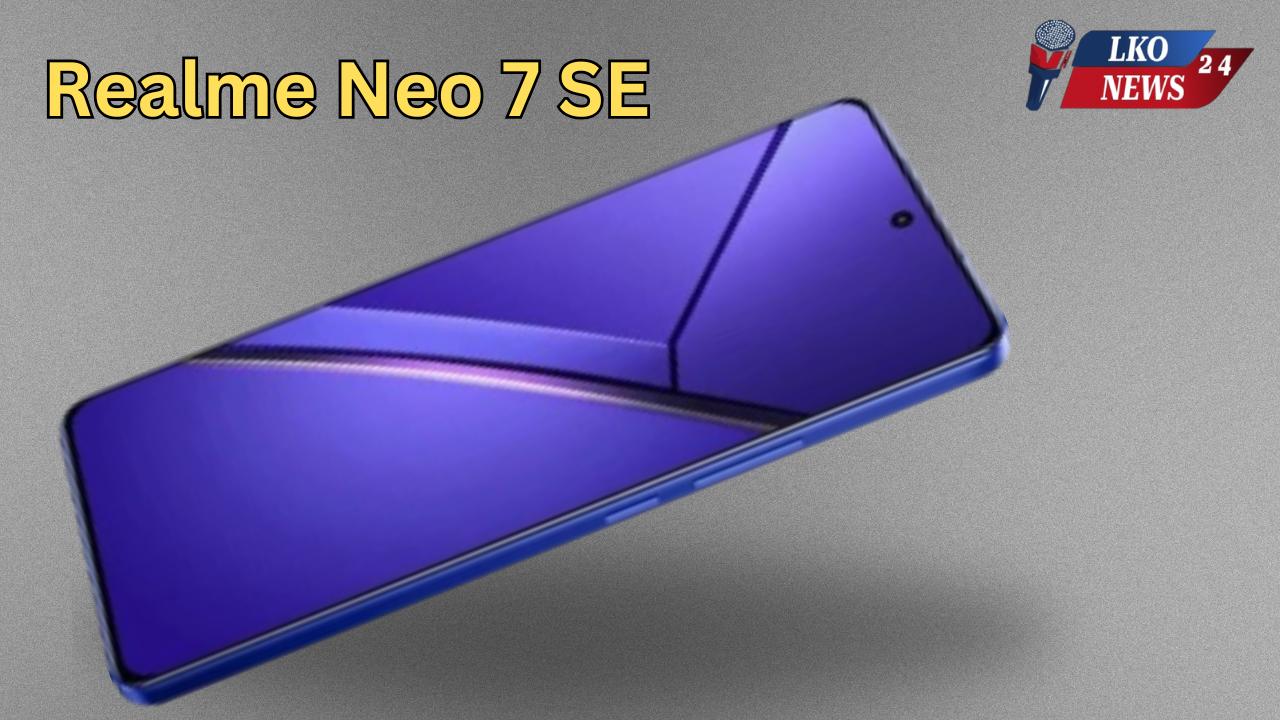 Realme Neo 7 SE Best Features: लाजवाब रेजोल्यूशन 2780x1264 के साथ ...